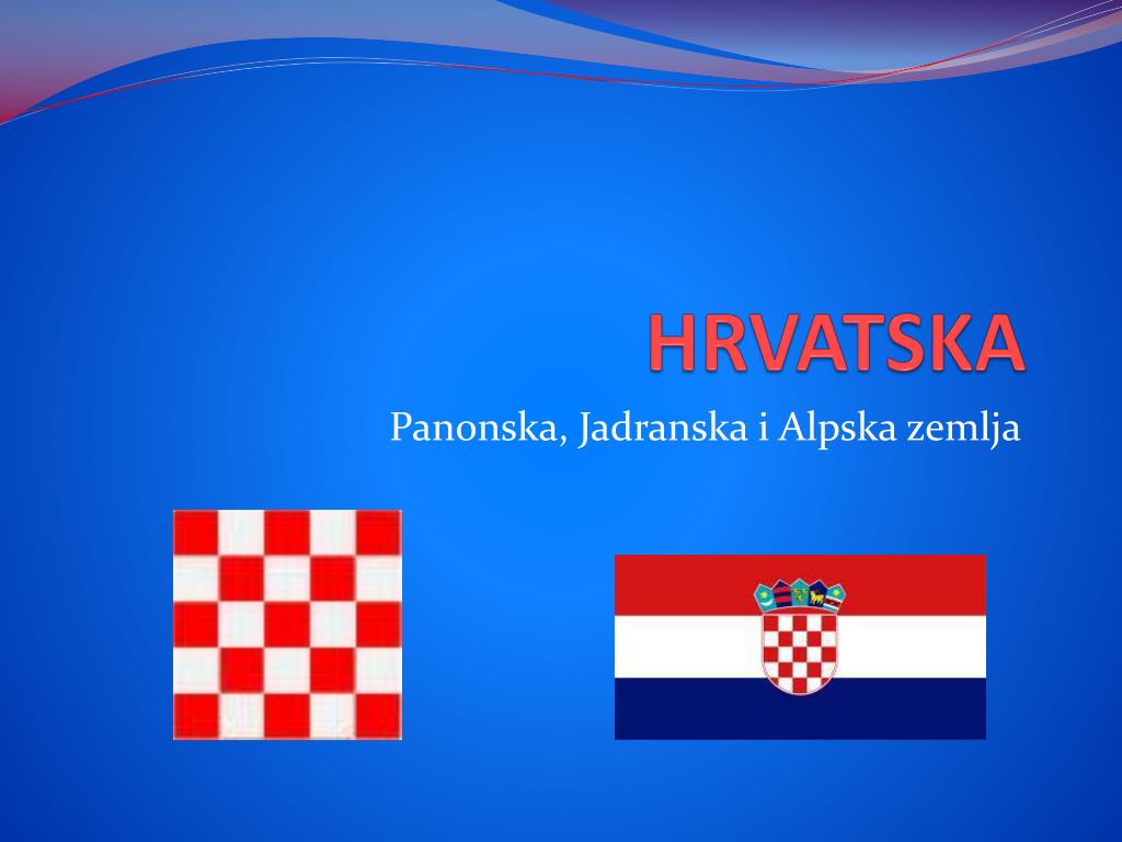 PPT - HRVATSKA PowerPoint Presentation, free download - ID:5008974