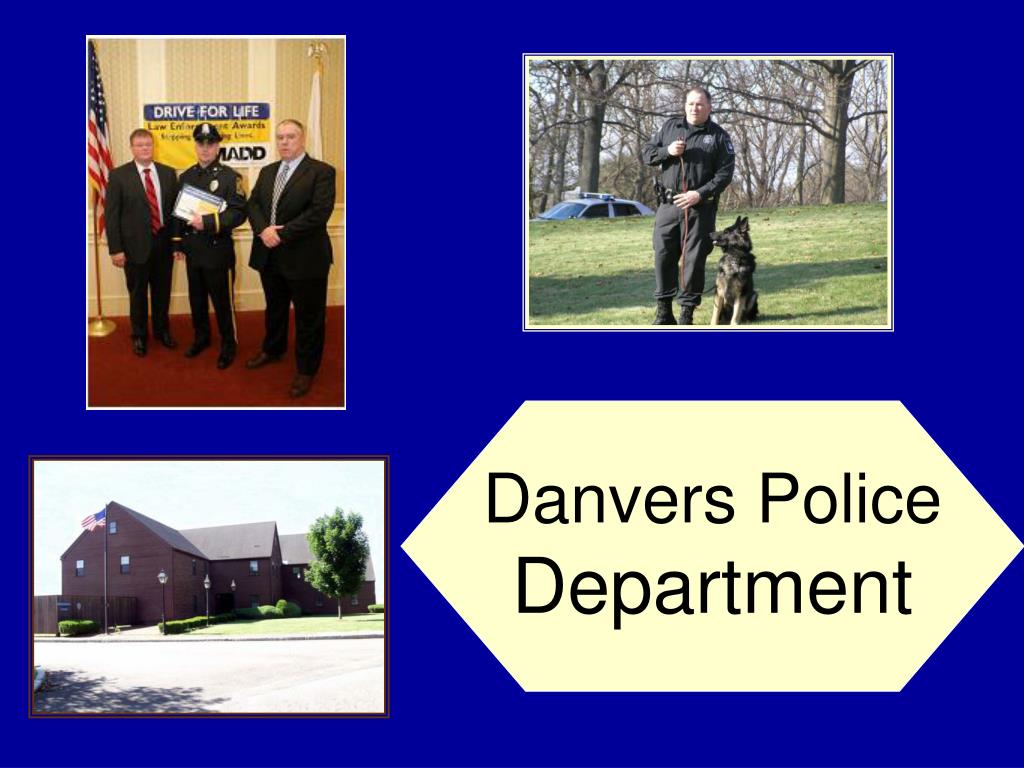 PPT - Danvers Police Department PowerPoint Presentation, free download ...