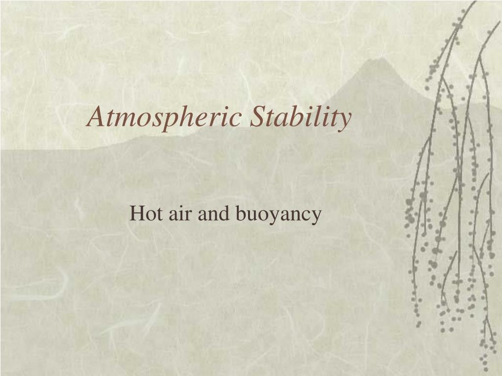 PPT - Atmospheric Stability PowerPoint Presentation, free download - ID ...