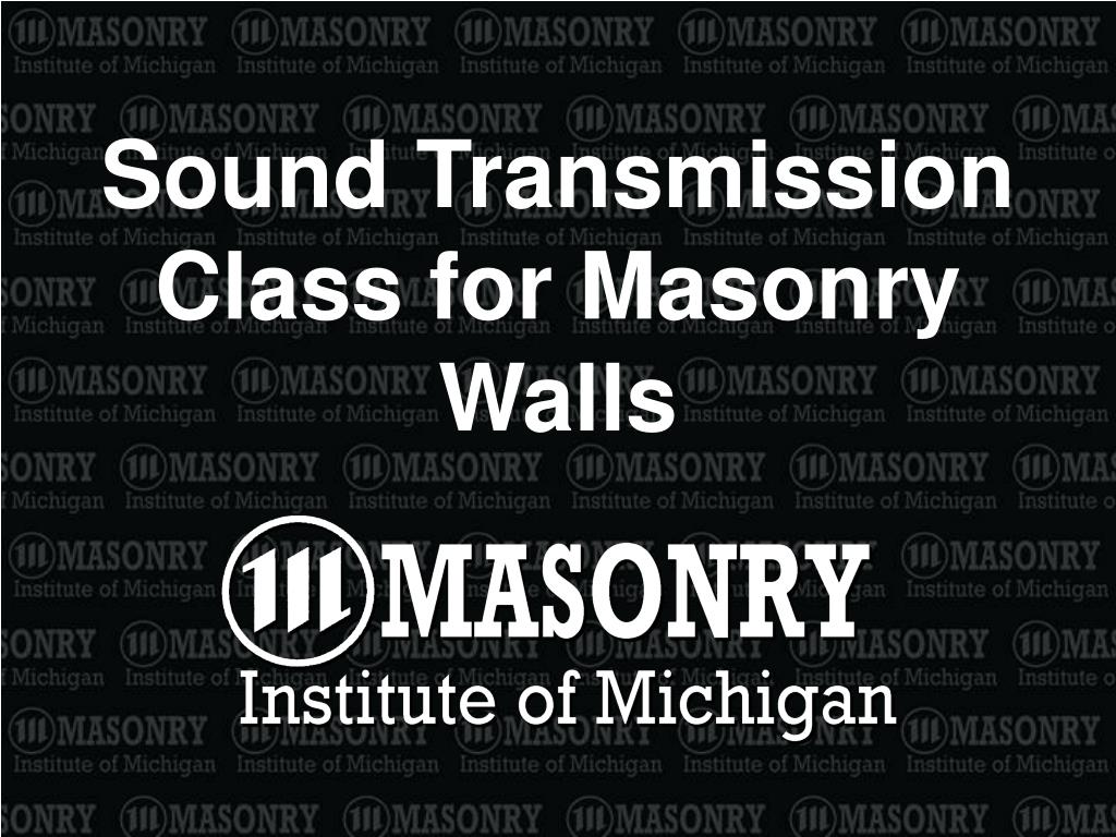 PPT - Sound Transmission Class for Masonry Walls PowerPoint ...