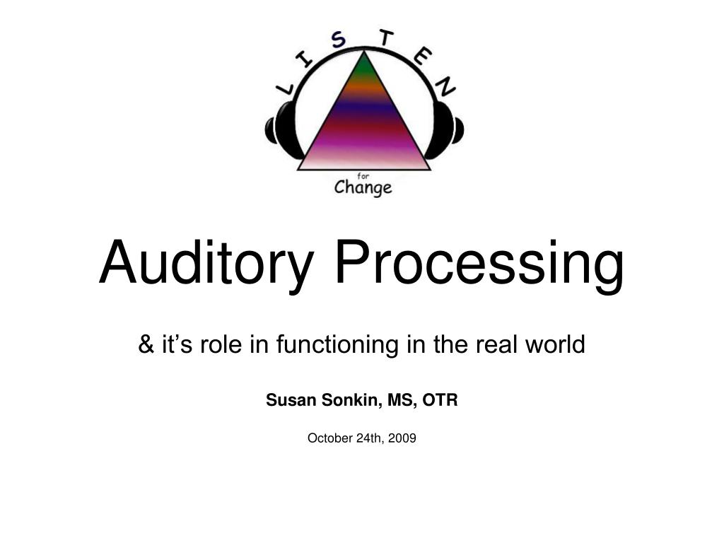 PPT - Auditory Processing PowerPoint Presentation, free download - ID ...