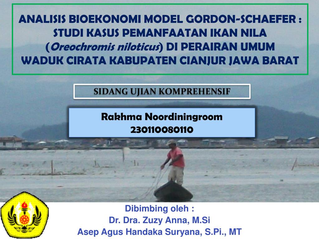 PPT - ANALISIS BIOEKONOMI MODEL GORDON-SCHAEFER : STUDI KASUS ...