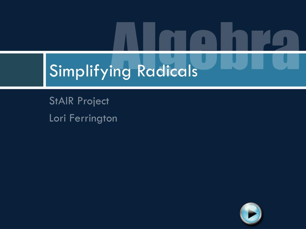 PPT - Simplifying Radicals PowerPoint Presentation, free download - ID ...