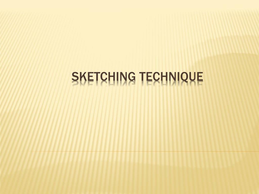 PPT - Sketching Technique PowerPoint Presentation, free download - ID ...