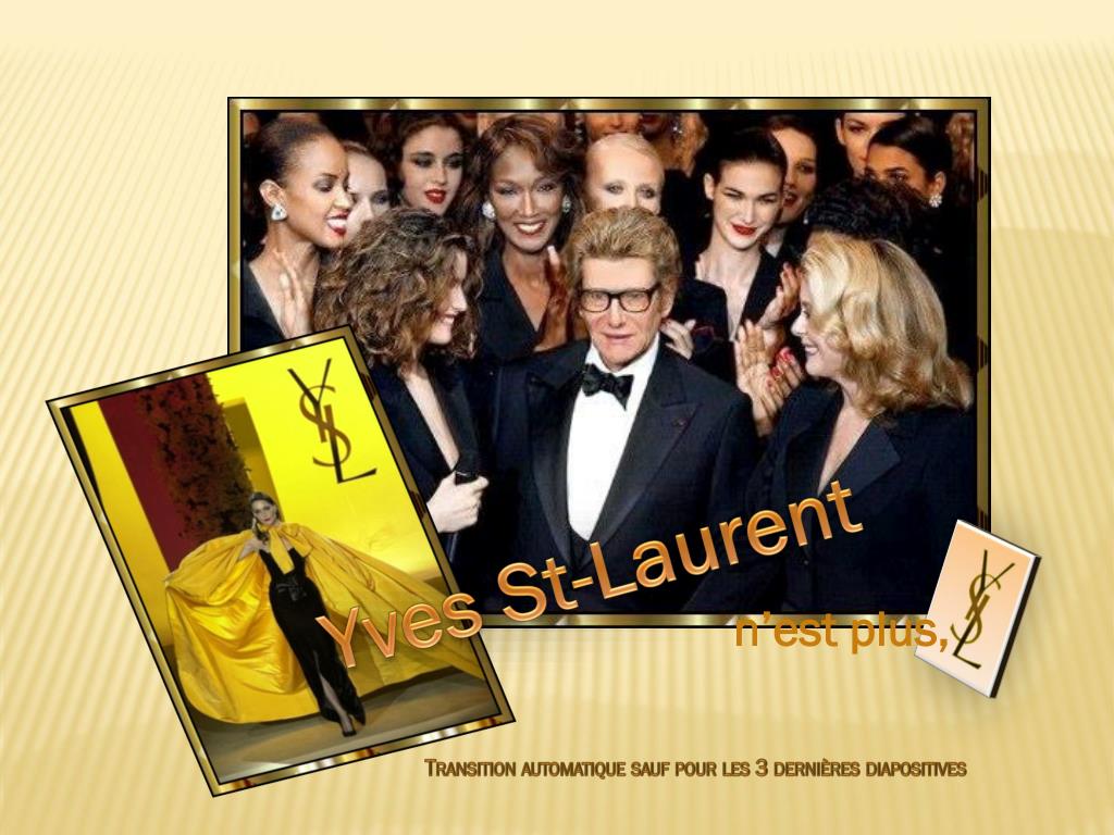 PPT - Yves St-Laurent PowerPoint Presentation, free download - ID:5017125