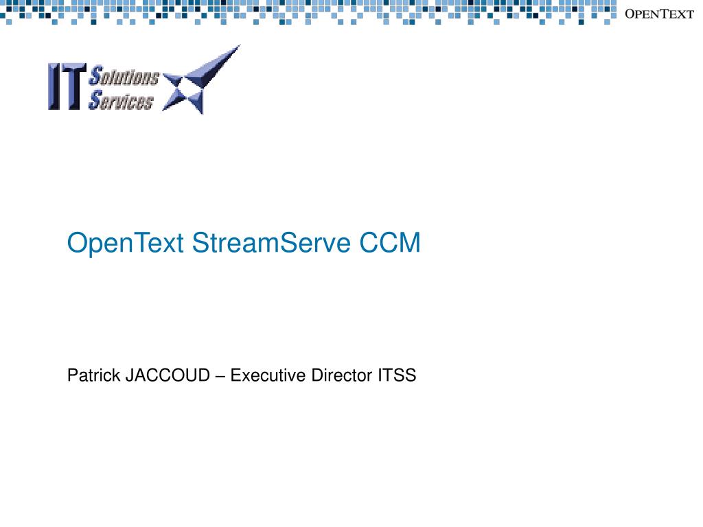 PPT - OpenText StreamServe CCM PowerPoint Presentation, free download ...