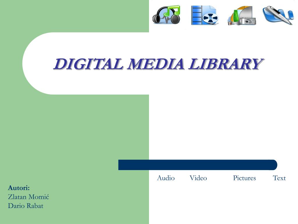 PPT - DIGITAL MEDIA LIBRARY PowerPoint Presentation, free download - ID ...