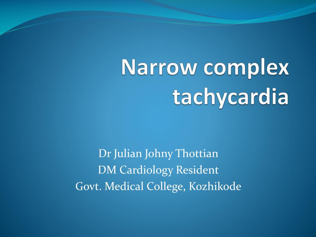 PPT - Narrow complex tachycardia PowerPoint Presentation, free download ...