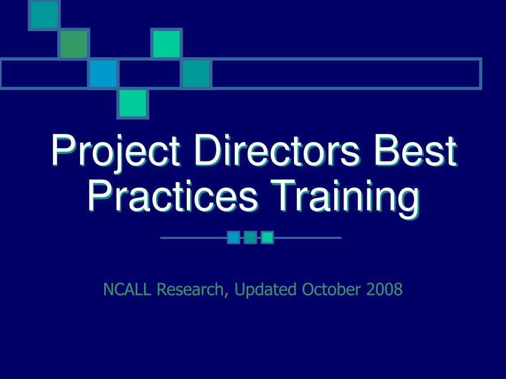 PPT - Project Directors Best Practices Training PowerPoint Presentation ...