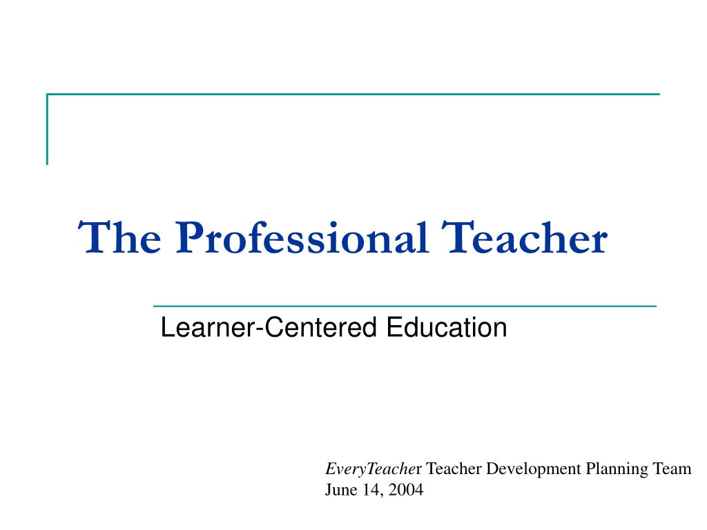 PPT - The Professional Teacher PowerPoint Presentation, free download ...