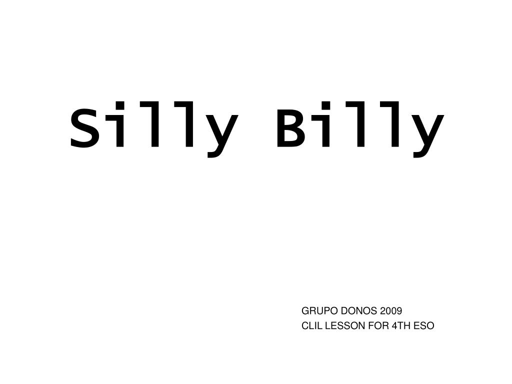 PPT - Silly Billy PowerPoint Presentation, free download - ID:5025844