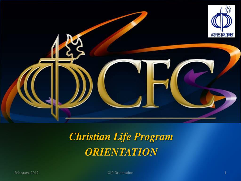 PPT - Christian Life Program ORIENTATION PowerPoint Presentation, free ...