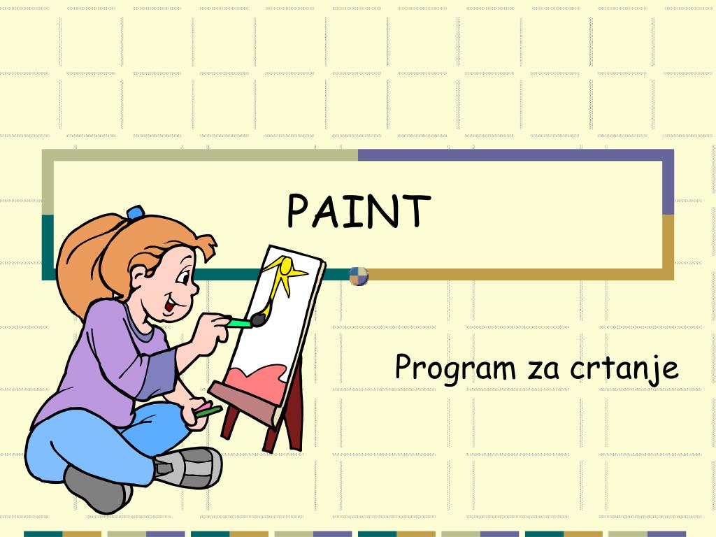 PPT - PAINT PowerPoint Presentation, free download - ID:5028413