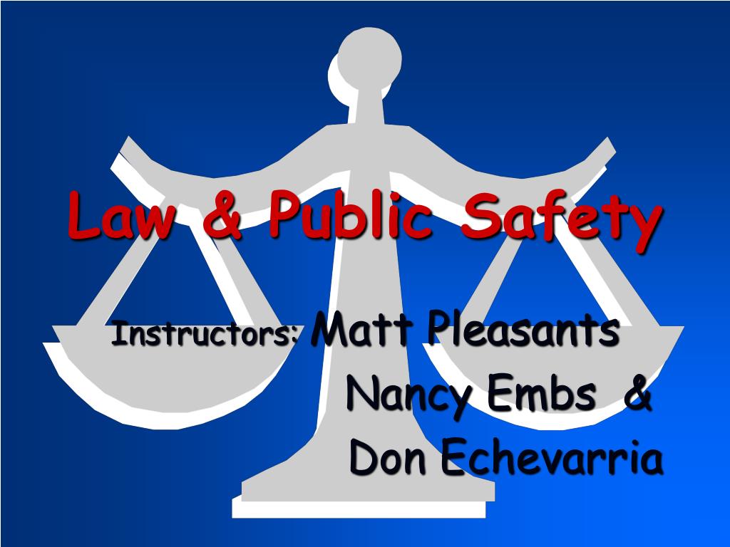 PPT - Law & Public Safety PowerPoint Presentation, free download - ID ...