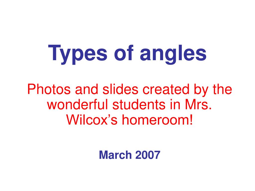 PPT - Types of angles PowerPoint Presentation, free download - ID:5033699