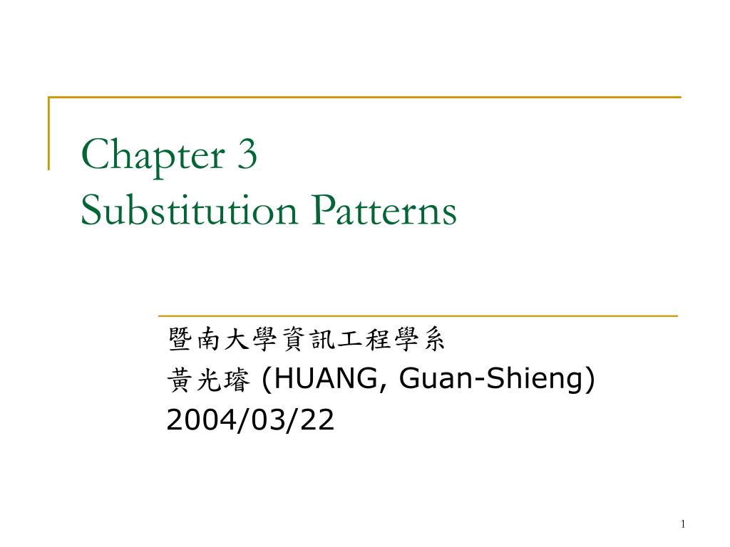 PPT - Chapter 3 Substitution Patterns PowerPoint Presentation, free ...