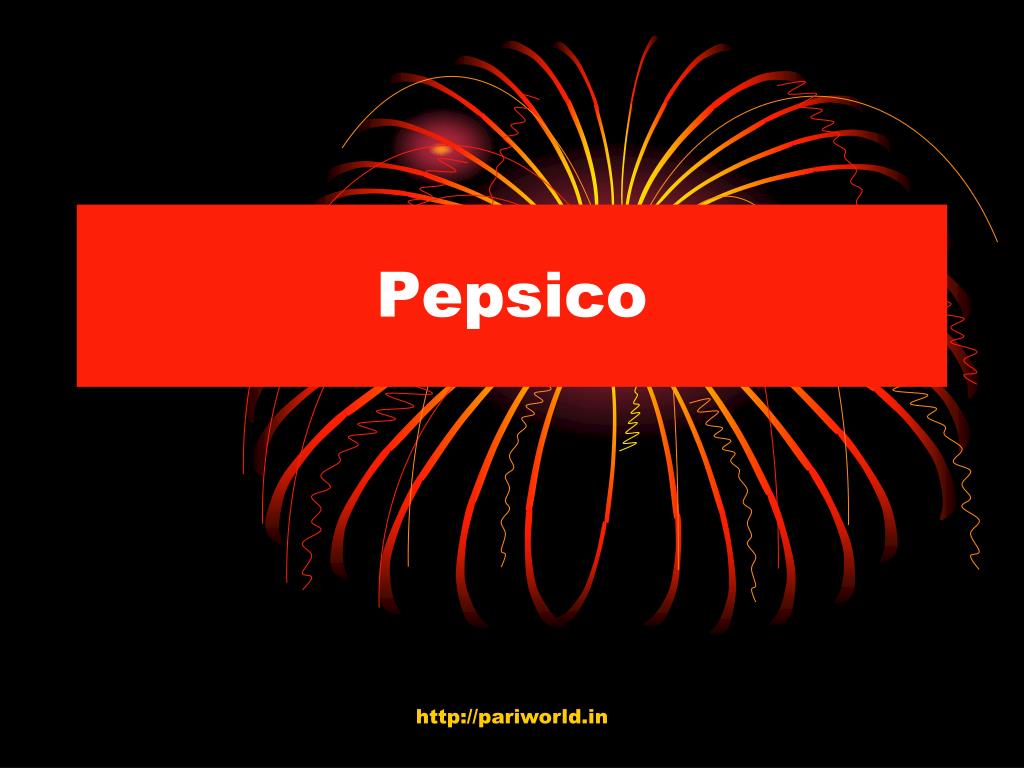 PPT - Pepsico PowerPoint Presentation, free download - ID:5034124