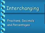 PPT - Converting Fractions, Decimals, and Percentages PowerPoint ...