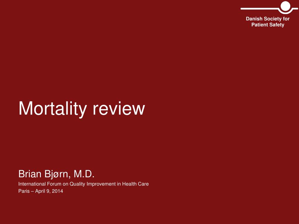 PPT - Mortality review PowerPoint Presentation, free download - ID:5036301