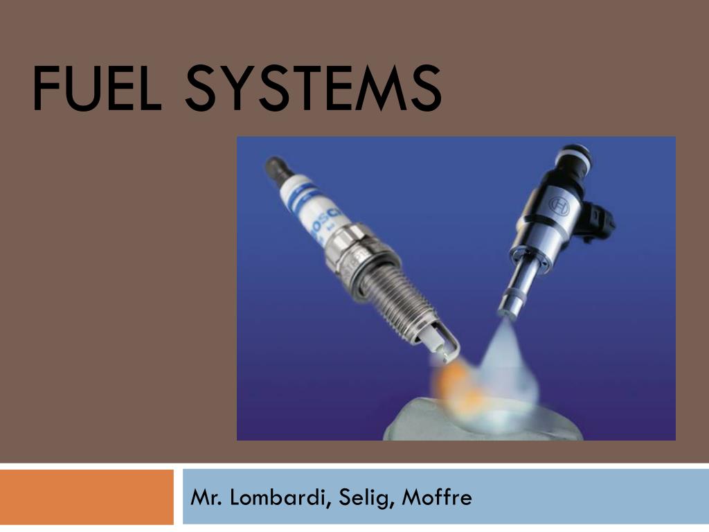PPT - Fuel Systems PowerPoint Presentation, free download - ID:5038701