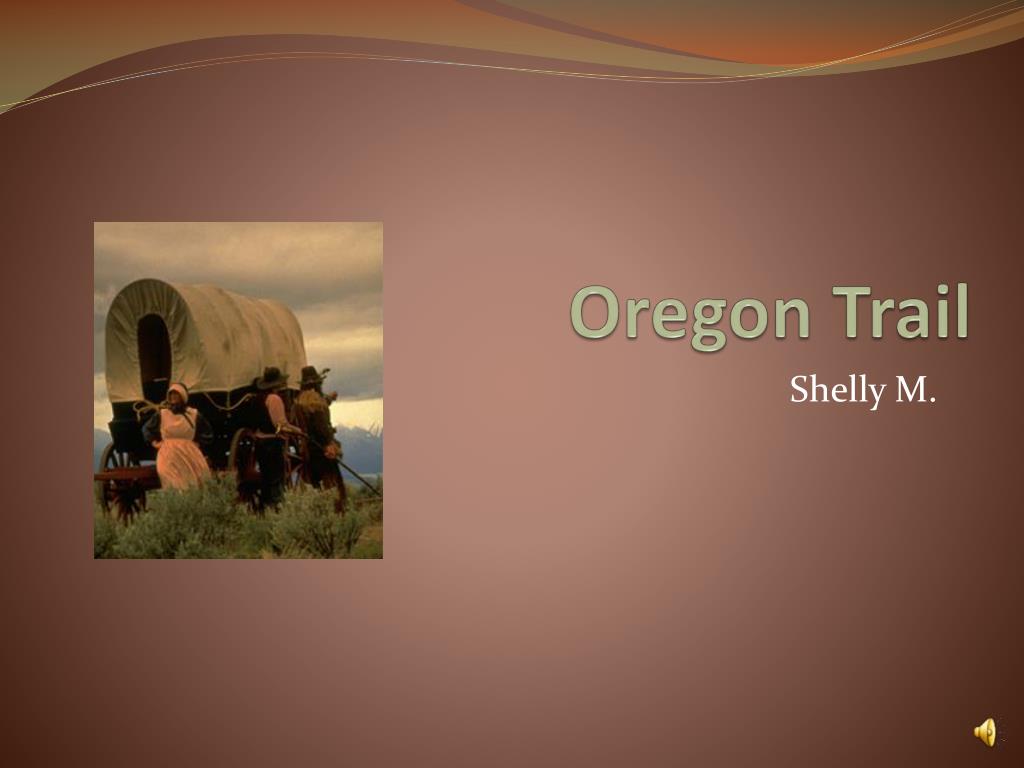 PPT - Oregon Trail PowerPoint Presentation, free download - ID:5039742