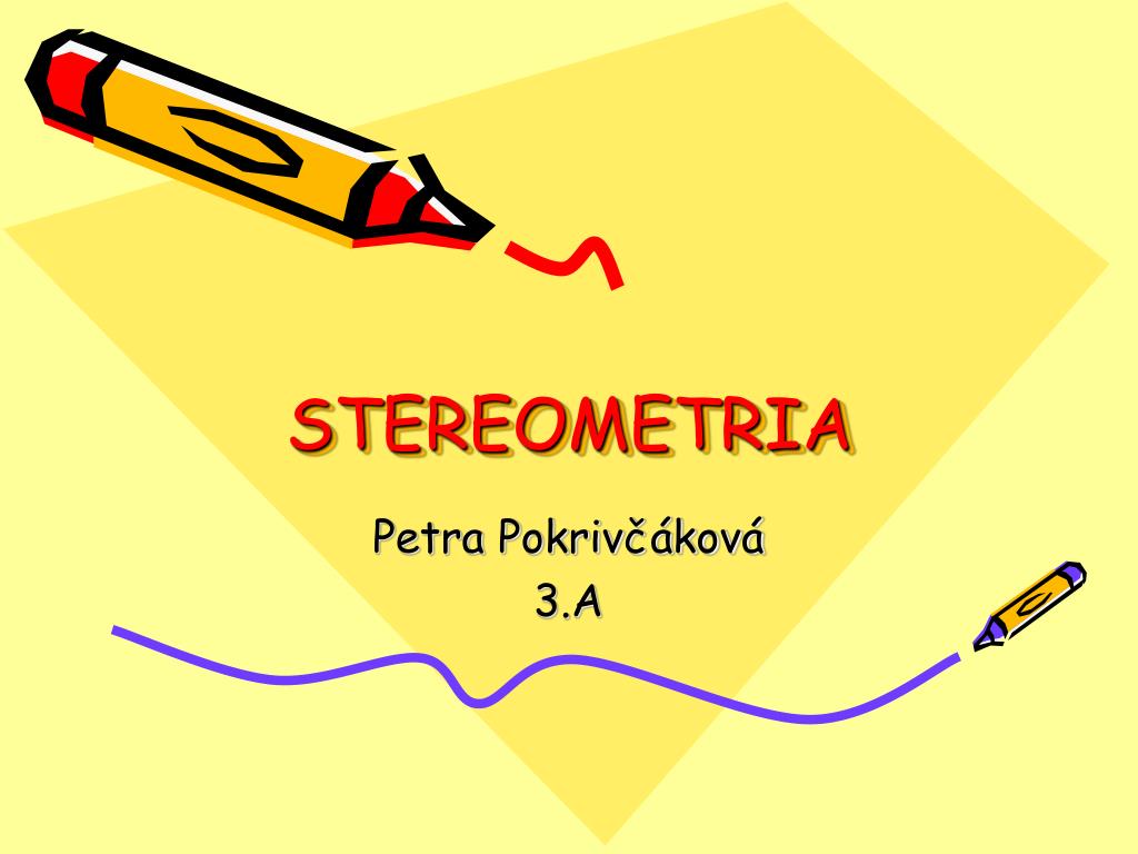 PPT - STEREOMETRIA PowerPoint Presentation, free download - ID:5041283