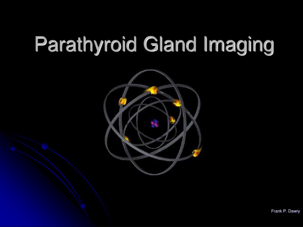 PPT - Parathyroid Gland Imaging PowerPoint Presentation, free download ...