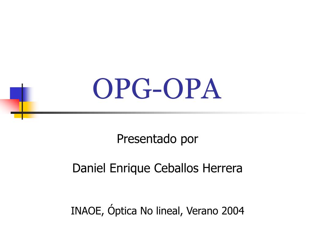 PPT - OPG-OPA PowerPoint Presentation, free download - ID:5043513