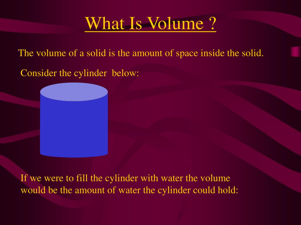 PPT - What Is Volume ? PowerPoint Presentation, free download - ID:5044759