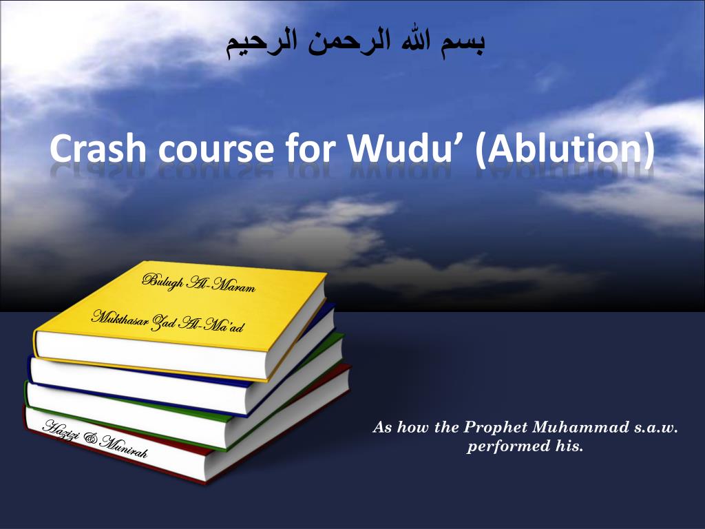 PPT - Crash course for Wudu’ (Ablution) PowerPoint Presentation, free ...