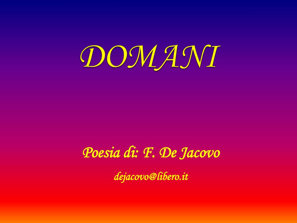 PPT - DOMANI PowerPoint Presentation, free download - ID:5048968