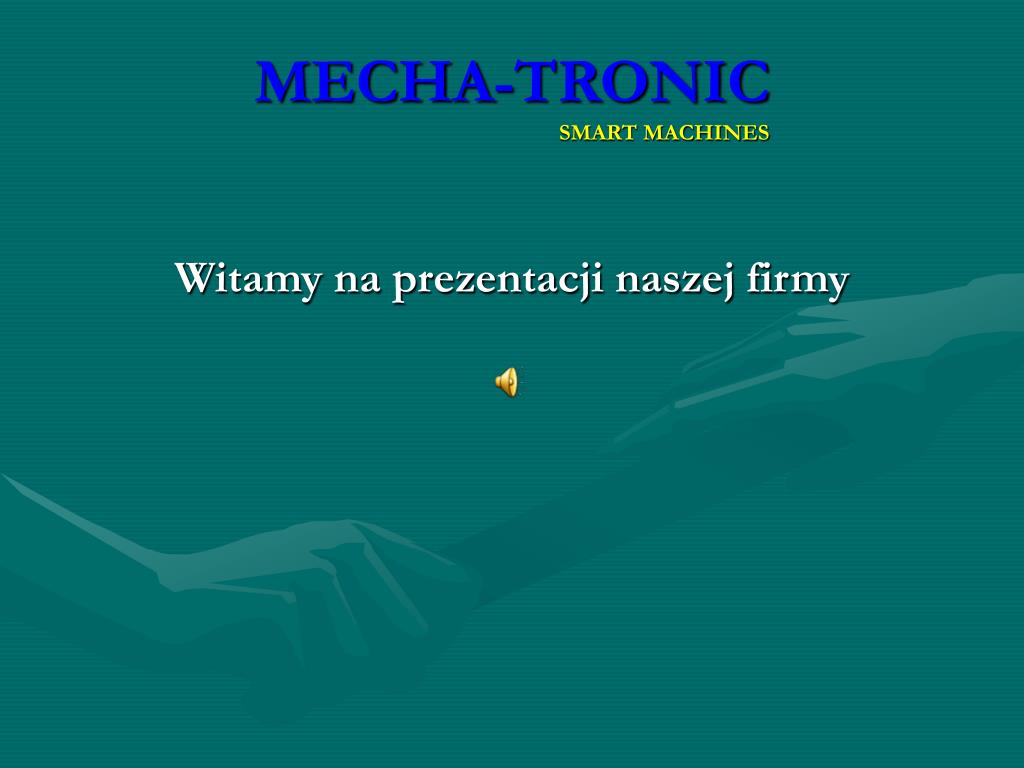 PPT - MECHA-TRONIC SMART MACHINES PowerPoint Presentation, free ...
