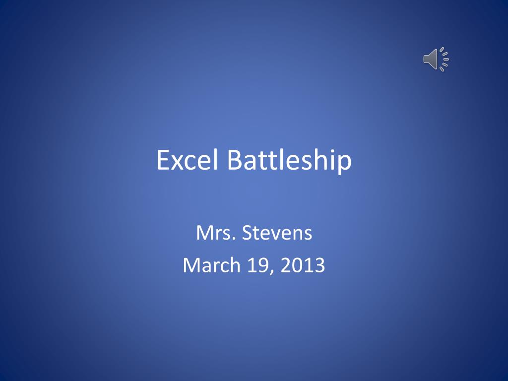 PPT - Excel Battleship PowerPoint Presentation, free download - ID:5052733