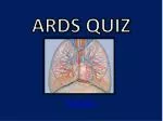 PPT - ARDS PowerPoint Presentation, free download - ID:3928837