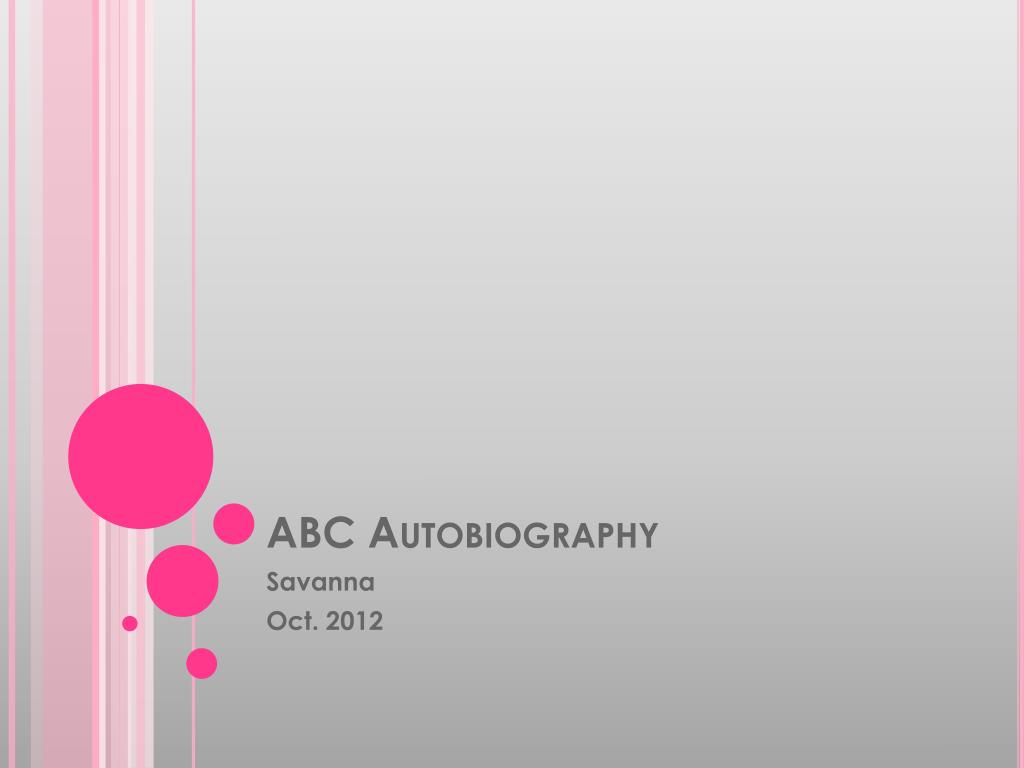 PPT - ABC Autobiography PowerPoint Presentation, free download - ID:5055322