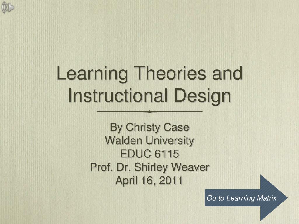PPT - Learning Theories and Instructional Design PowerPoint ...