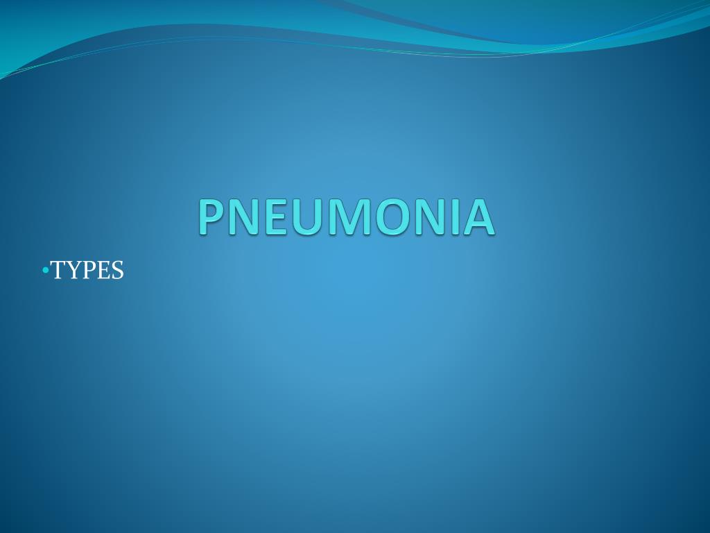 PPT - PNEUMONIA PowerPoint Presentation, free download - ID:5055772