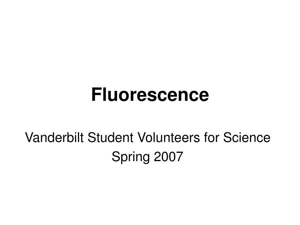 PPT - Fluorescence PowerPoint Presentation, free download - ID:5056902