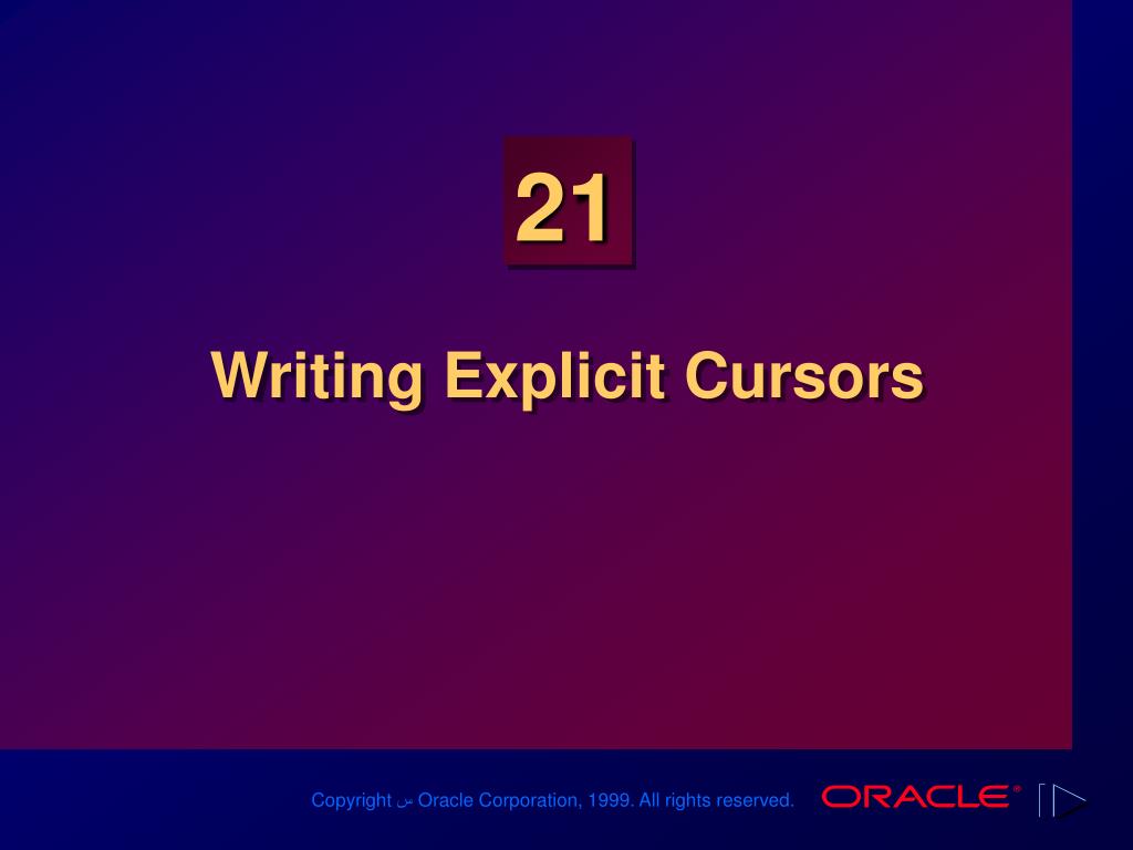 PPT - Writing Explicit Cursors PowerPoint Presentation, free download ...