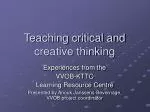 PPT - Critical and Creative Thinking PowerPoint Presentation, free ...