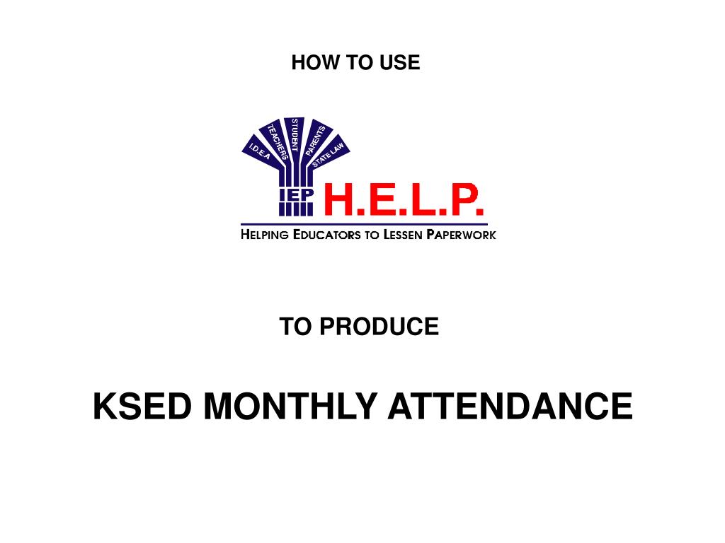 PPT - KSED MONTHLY ATTENDANCE PowerPoint Presentation, free download ...