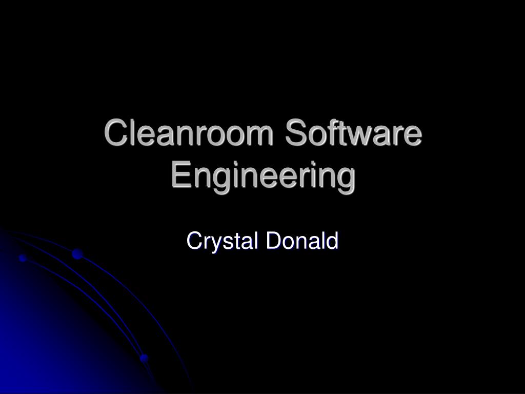PPT - Cleanroom Software Engineering PowerPoint Presentation, free ...