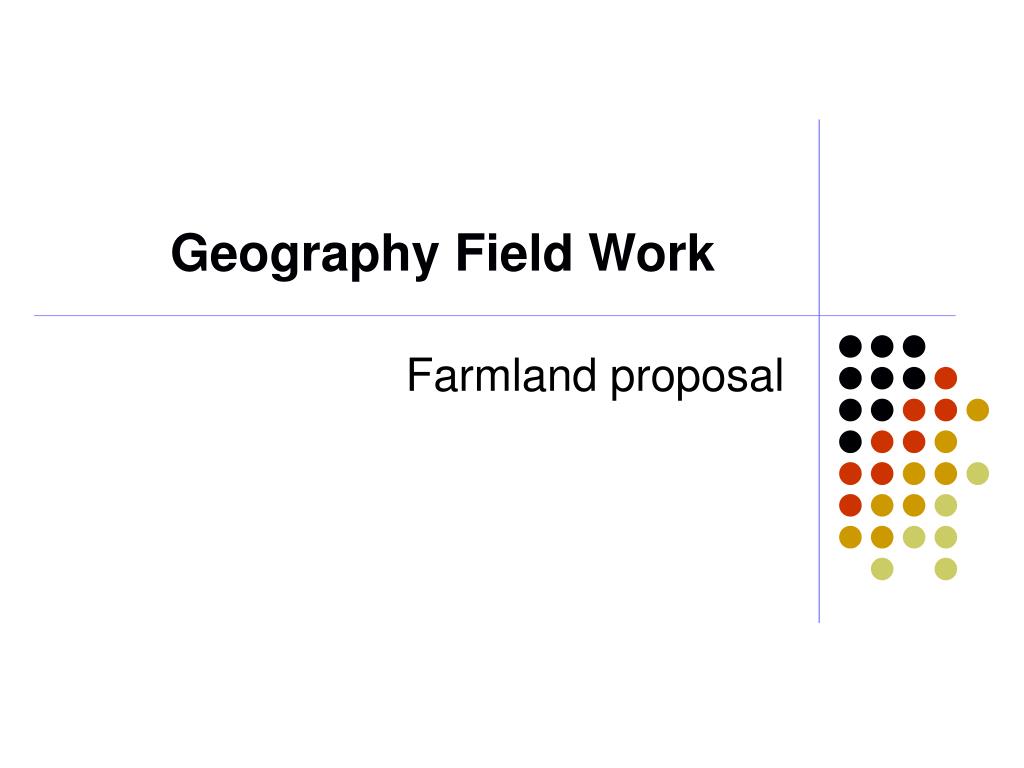 PPT - Geography Field Work PowerPoint Presentation, free download - ID ...