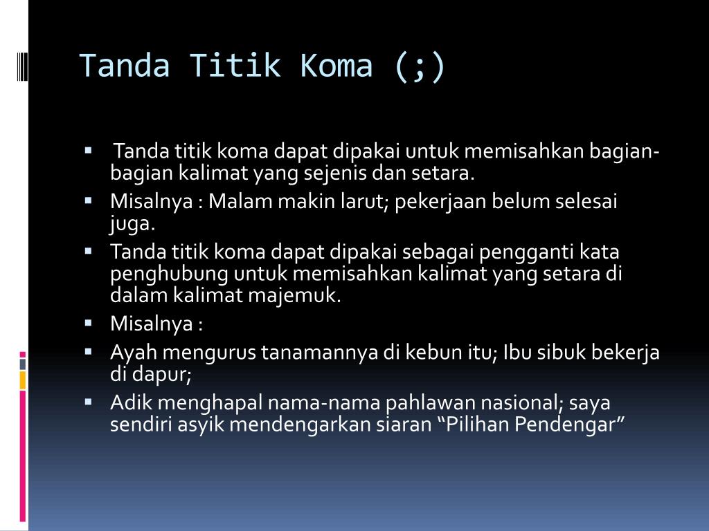 PPT - Tanda Titik Koma (;) PowerPoint Presentation, free download - ID:5067758