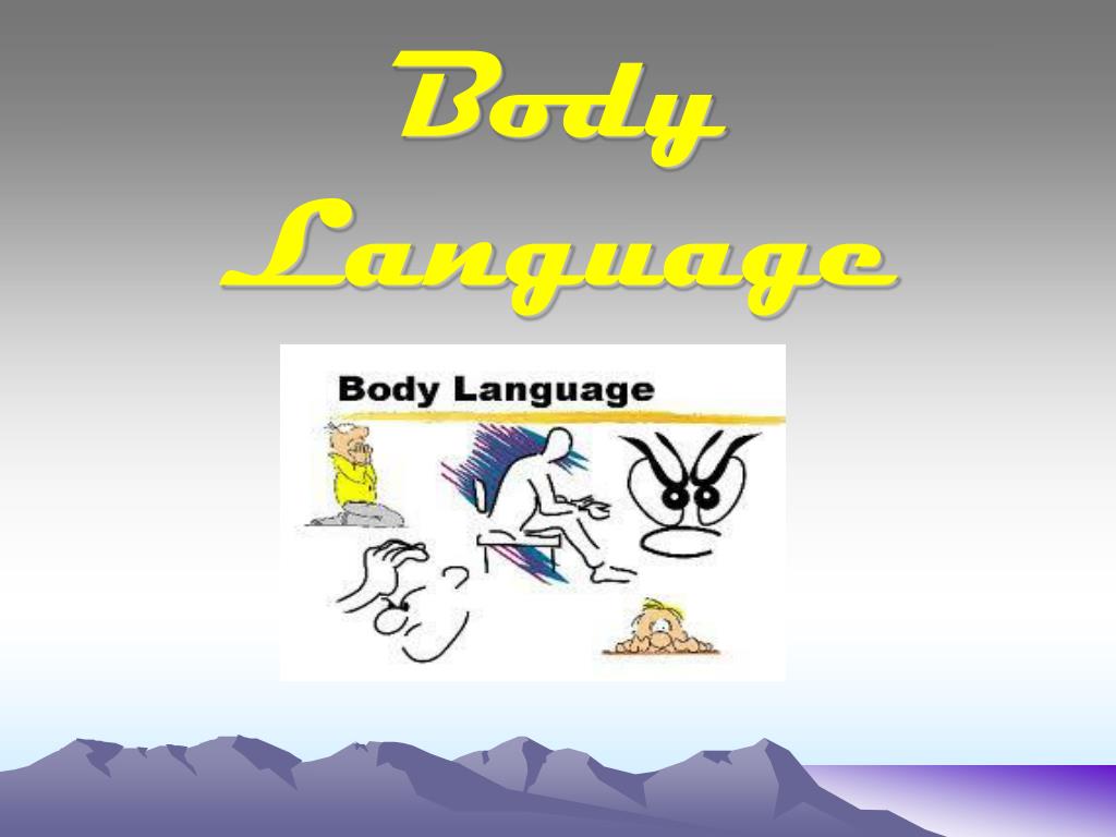 PPT - Body Language PowerPoint Presentation, free download - ID:5069922
