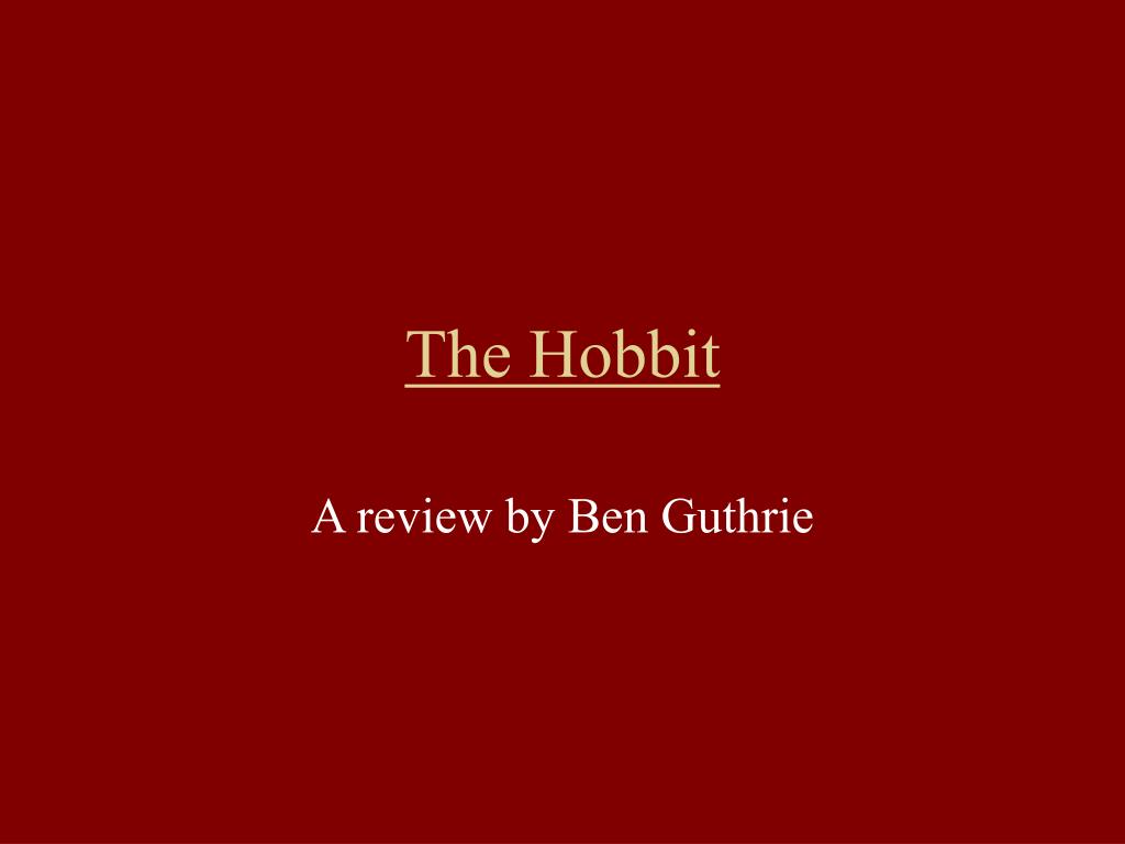 PPT - The Hobbit PowerPoint Presentation, free download - ID:5070461