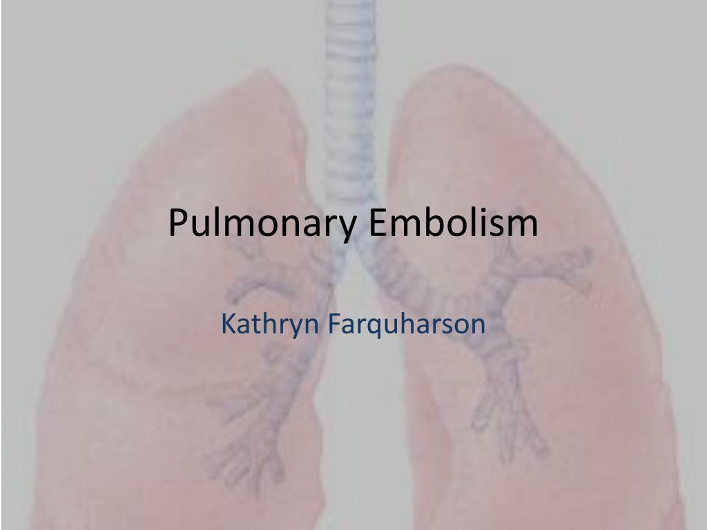PPT - Pulmonary Embolism PowerPoint Presentation, free download - ID ...