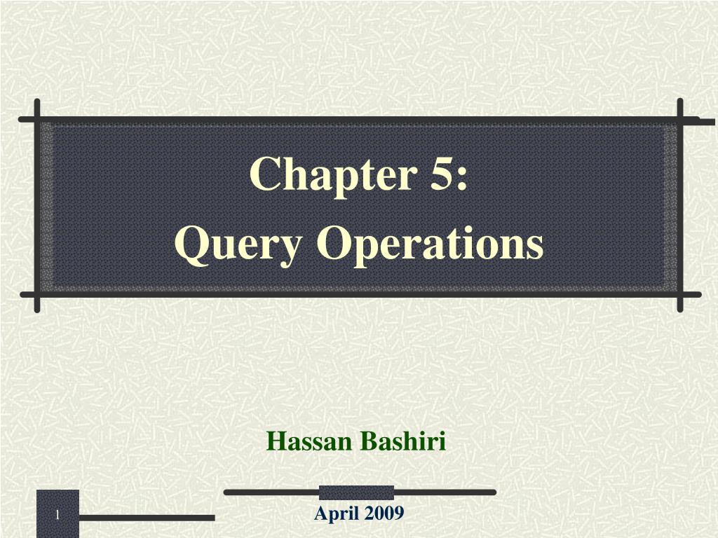 PPT - Chapter 5: Query Operations PowerPoint Presentation, free ...