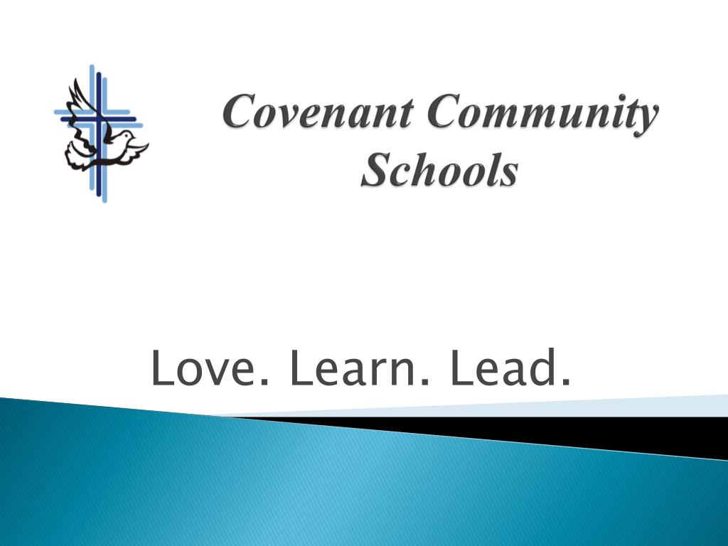 PPT - Covenant Community Schools PowerPoint Presentation, free download ...