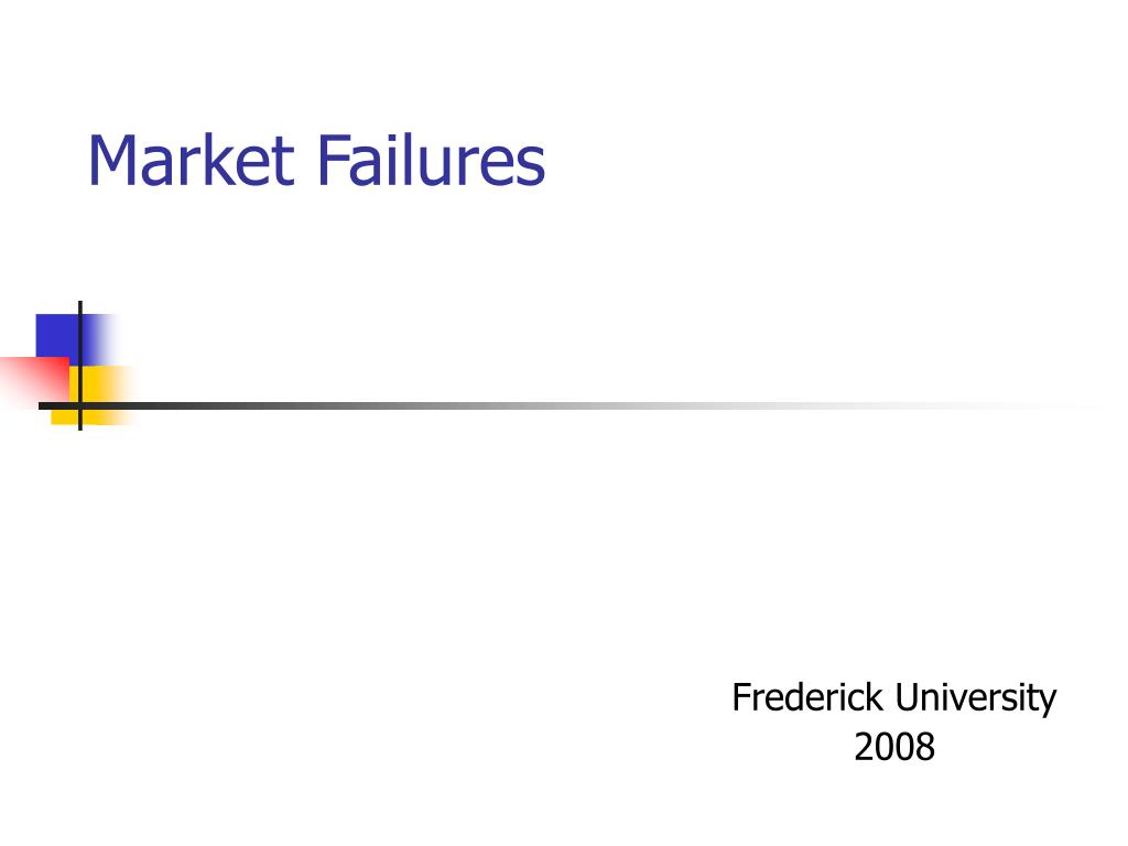 PPT - Market Failures PowerPoint Presentation, free download - ID:5075910
